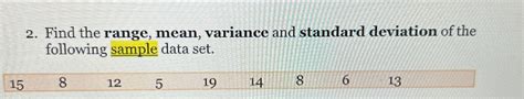 Solved Find The Range Mean Variance And Standard Deviation