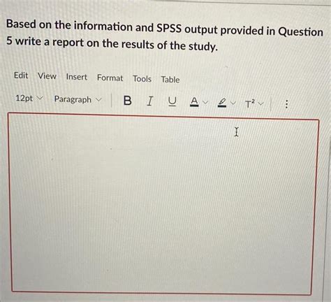 Solved Based On The Information And Spss Output Provided In