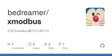 GitHub bedreamer xmodbus 轻量级modbus通讯协议的实现