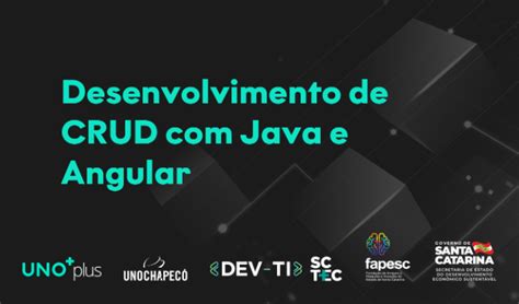 desenvolvimento de crud com java e angular unoplus portal de