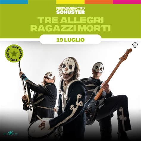 Event Tre Allegri Ragazzi Morti Line Up