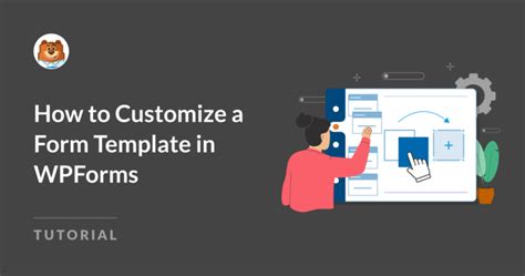 How To Customize A Form Template In Wpforms