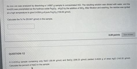Solved An Iron Ore Was Analyzed By Dissolving A 1 4587 G
