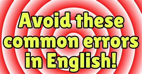 Hub Of English Common Errors In Everyday Life Key Expressions Ii