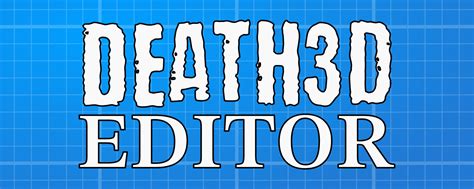 Death 3d Editor