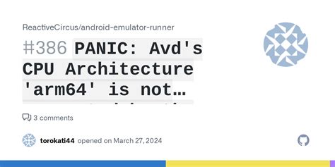 `panic avd s cpu architecture arm64 is not supported by the qemu2