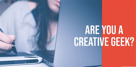 Are You A Creative Geek Here Are 4 Ways To Turn Your Passion Into