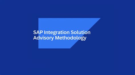 Sap Integration Solution Advisory Methodology
