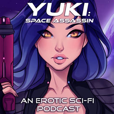 Yuki Space Assassin Podcast Podtail Yuki Space Assassin Podcast Podtail