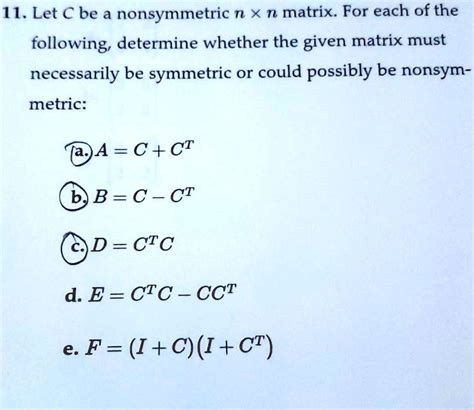 SOLVED Let â be a nonsymmetric n x n matrix For each of the following determine whether the