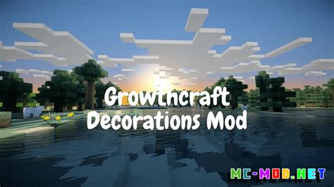 Growthcraft Decorations Mod 1 20 1 1 19 4 Mc Mod Net