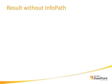 Ppt Understanding Infopath Forms Services Powerpoint Presentation Free Download Id6249211
