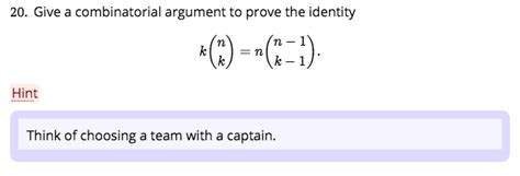 Solved 20 Give A Combinatorial Argument To Prove The