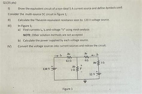 Solved I Draw The Equivalent Circuit Of A Non Ideal 5a Current Source 1 Answer