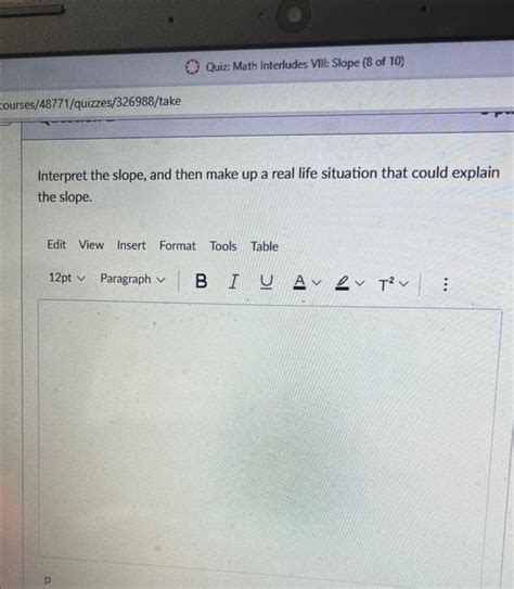 Solved Interpret The Slope And Then Make Up A Real Life Chegg Com