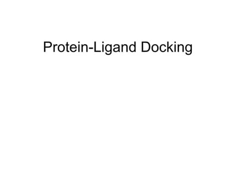 Molecular Docking And Structure Based Virtual Screening Pptx