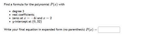 Solved Find A Formula For The Polynomial P X With Degree Chegg