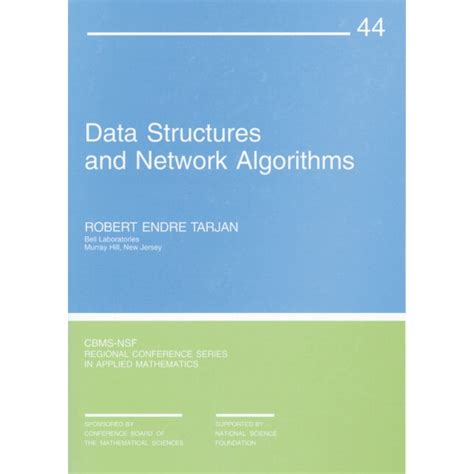 Data Structures And Network Algorithms De Robert Endre Tarjan EMAG Ro