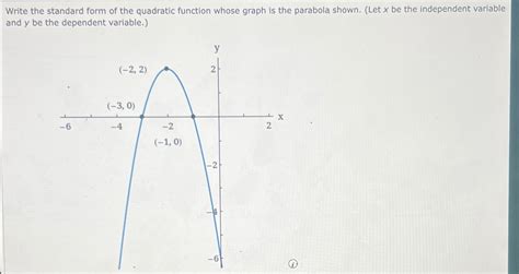 Solved Write The Standard Form Of The Quadratic Function