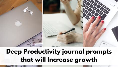 70 Deep Productivity Journal Prompts That Will Increase Growth
