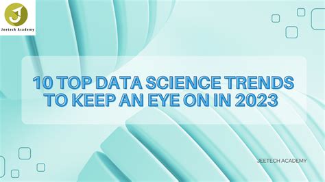 10 Data Science Trends To Keep An Eye On In 2023
