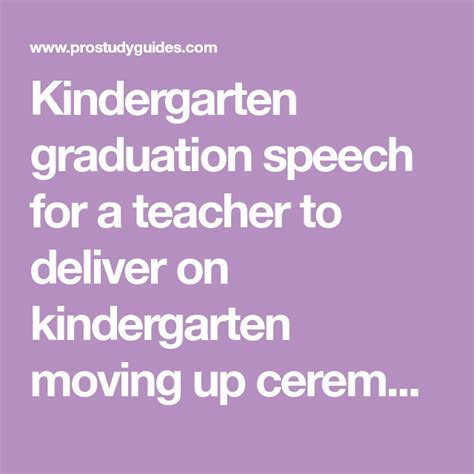 Kindergarten Graduation Speech For A Teacher To Deliver On Kindergarten Moving Up
