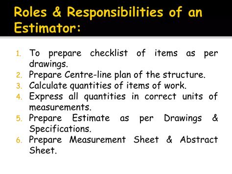 Types Of Estimates Checklist Of Items Of Work Role Of Estimator Pptx