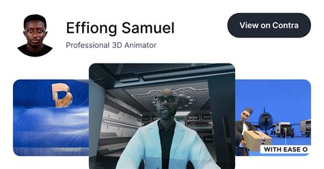 Effiong Samuel On Contra Professional 3d Animator