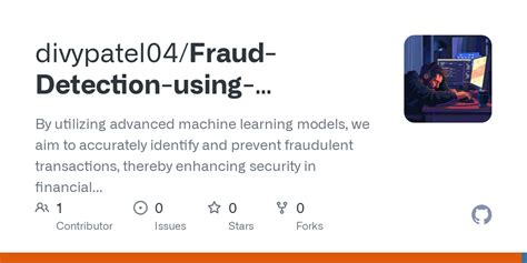 Github Divypatel04fraud Detection Using Machine Learning By Utilizing Advanced Machine