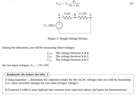 Solved Vin DC Figure 1 Simple Voltage Divider During Chegg Com