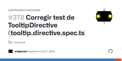 Corregir Test De Tooltipdirective Tooltipdirectivespects · Issue 378 · Cuentoneta