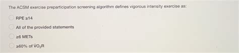 Solved The Acsm Exercise Preparticipation Screening