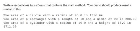 Solved 1 Area Class Write A Class That Has Three Overloaded
