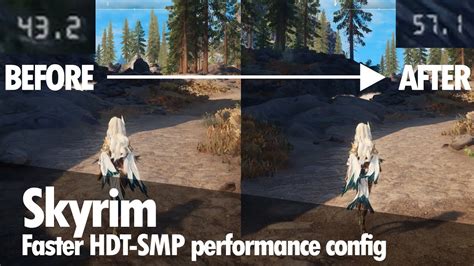 Skyrim Se Increase Your Fps With This Faster Hdt Smp Config Youtube