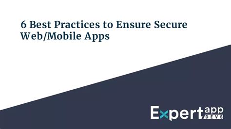 ppt 6 best practices to ensure secure web mobile apps powerpoint