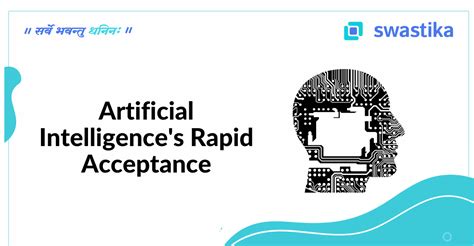 Artificial Intelligences Rapid Acceptance By Swastika Investmart Ltd