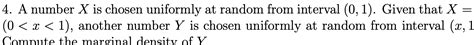 Solved 4 A Number X Is Chosen Uniformly At Random From