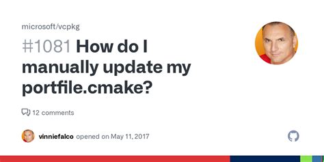 how do i manually update my portfile cmake · issue 1081 · microsoft vcpkg · github