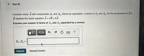 Solved Consider Vector A With Components Ax And Ay Derive Chegg
