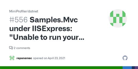 Samplesmvc Under Iisexpress Unable To Run Your Project The Runcommand Property Is Not