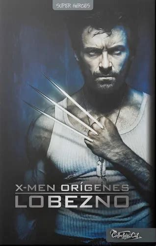 X Men Or Genes Lobezno Libro Original Env O Gratis