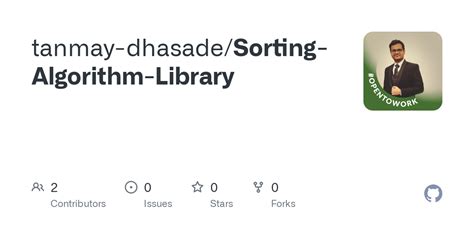Github Tanmay Dhasadesorting Algorithm Library