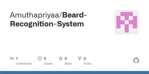 github amuthapriyaa beard recognition system