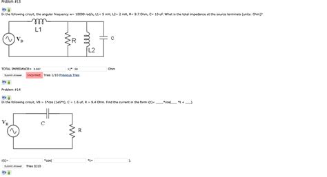 Solved Problem In The Following Circuit The Angular Chegg