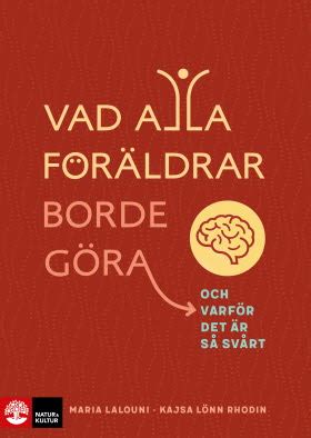 Vad Alla Föräldrar Borde Göra Natur And Kultur