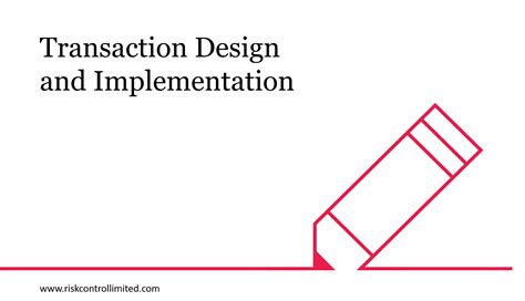 Transaction Design 2 Risk Control