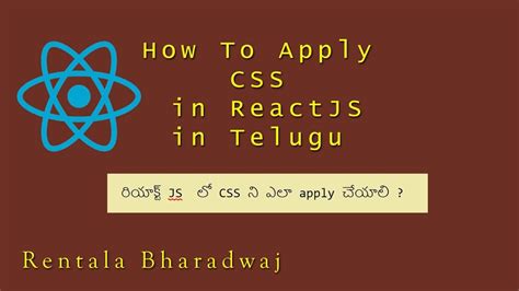 Css In React Js React Js In Telugu React In Telugu 9295659428