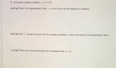 solved 2 given the complex number z 1 i3 a 3 p write z