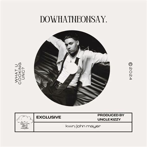 Dowhatneonsay Uncle Kizzy