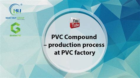 Manufacturing Process Of Pvc At Liam Hinkler Blog